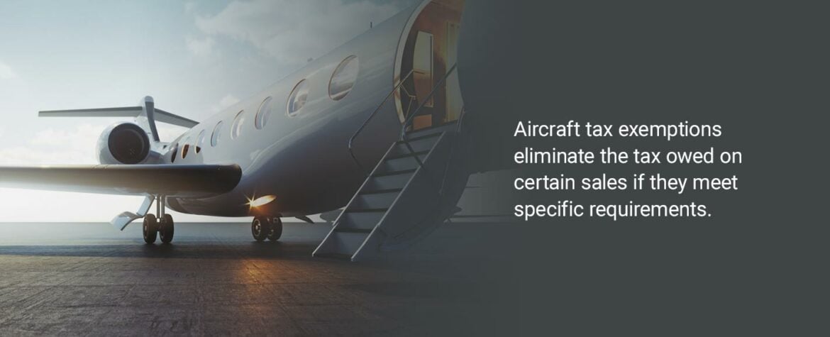 A Guide To Understanding Aircraft Sales and Use Tax